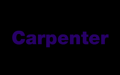 Carpenter by Timothy Countryman on Prezi
