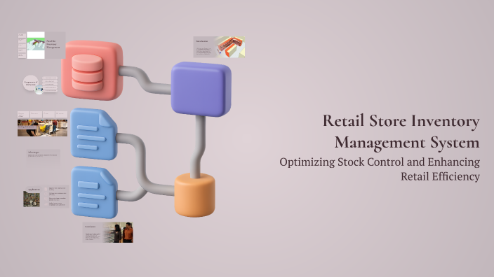 Retail Store Inventory Management System by sanjay k on Prezi