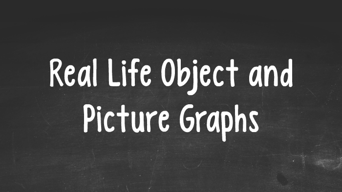 Real Life Object and Picture Graphs by Gabriela Valdez on Prezi