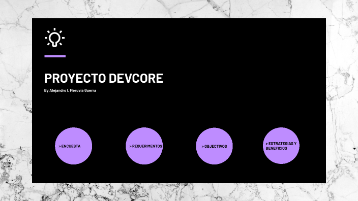 PROYECTO DEVCORE - Alejandro I. Meruvia Guerra by Alejandro Meruvia Guerra on Prezi