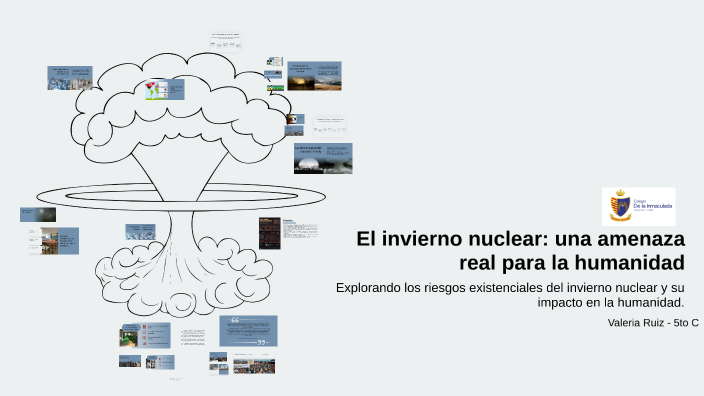 El invierno nuclear: una amenaza real para la humanidad by Valeria ...
