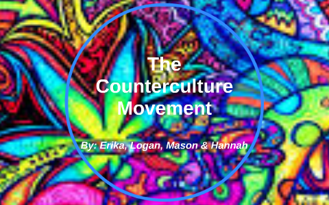The Counterculture Movement by on Prezi