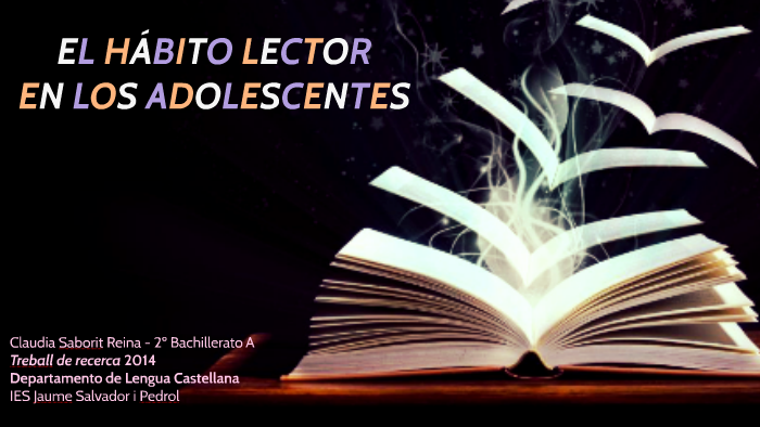 EL HÁBITO LECTOR EN LOS ADOLESCENTES by Claudia Saborit on Prezi