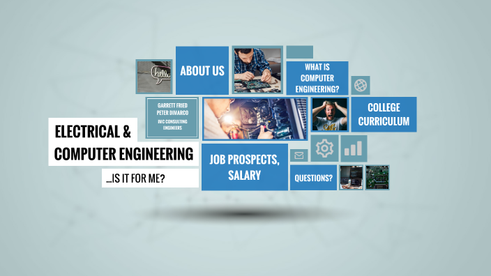 BMHS - 2025 - Electrical/Computer Engineering by Garrett Fried on Prezi