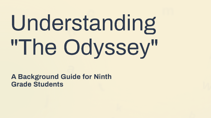 Understanding "The Odyssey" by Blake Etheridge on Prezi