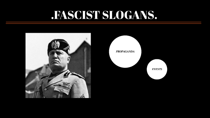 fascist slogans by karma lama kumari on Prezi