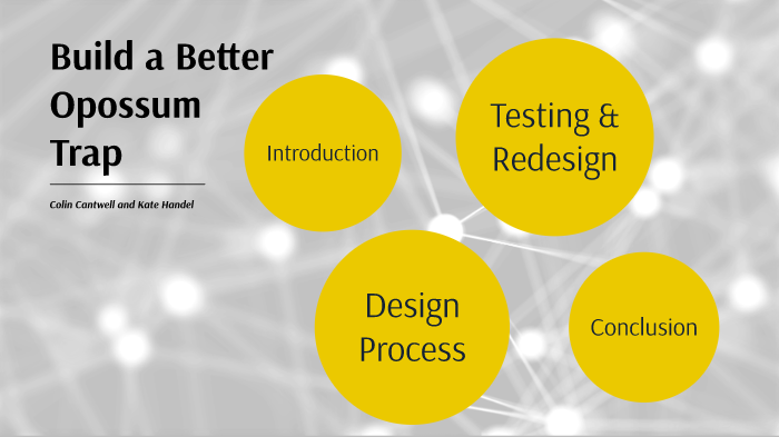 Build A Better Opossum Trap by Kate Handel on Prezi