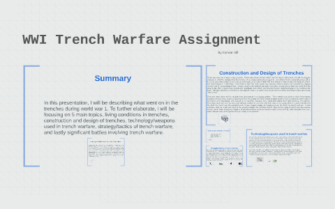 WWI Trench Warfare Assignment by kanwar gill on Prezi