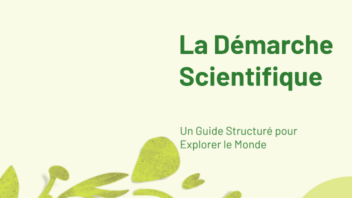 La Démarche Scientifique by AppCosta on Prezi