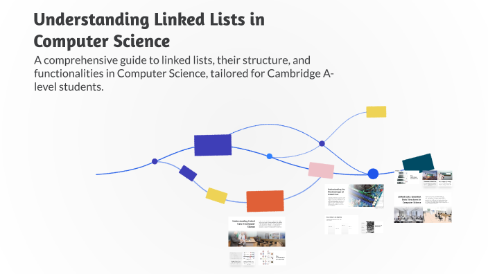 Understanding Linked Lists in Computer Science by Jensen Kwong on Prezi