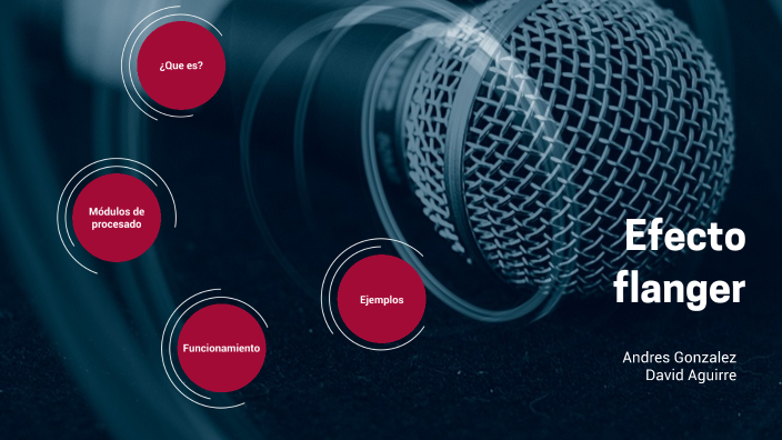 Efecto flanger by andres gonzalez on Prezi