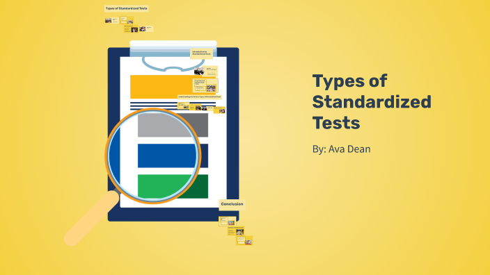 Types of Standardized Tests by Ava Dean on Prezi