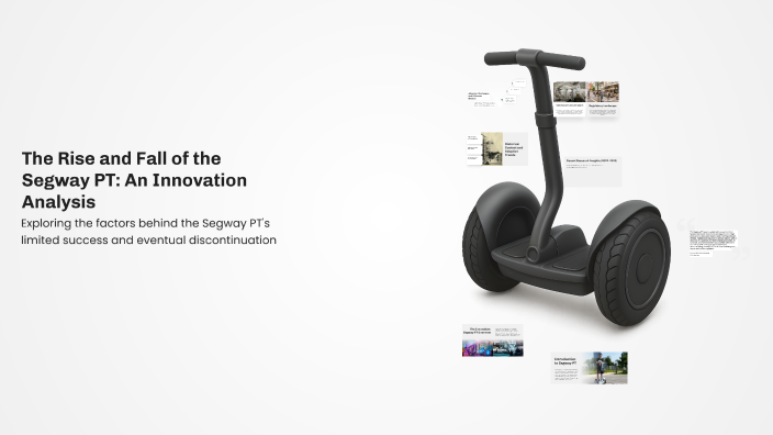 The Rise and Fall of the Segway PT: An Innovation Analysis by Mira ...