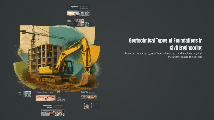 Geotechnical Types of Foundations in Civil Engineering by Jonathan Chew ...