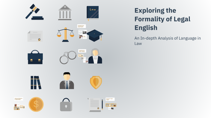 Exploring the Formality of Legal English by mariam ahmed on Prezi
