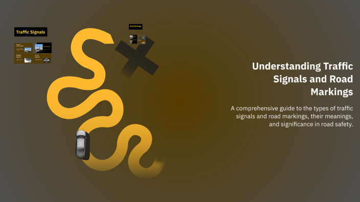 Understanding Traffic Signals and Road Markings by Jamie Harcar on Prezi