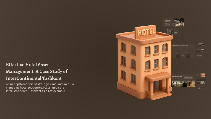 Effective Hotel Asset Management: A Case Study of InterContinental ...