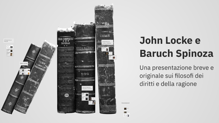 John Locke e Baruch Spinoza by Ilaria D'Ambrosio on Prezi