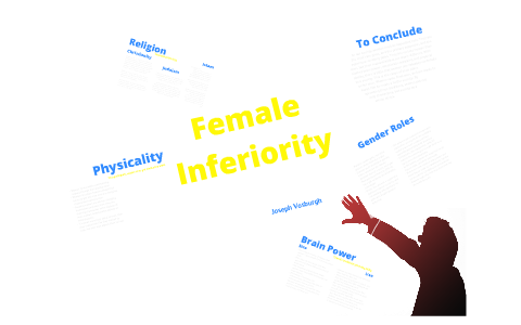 Female Inferiority by Joseph Vosburgh on Prezi