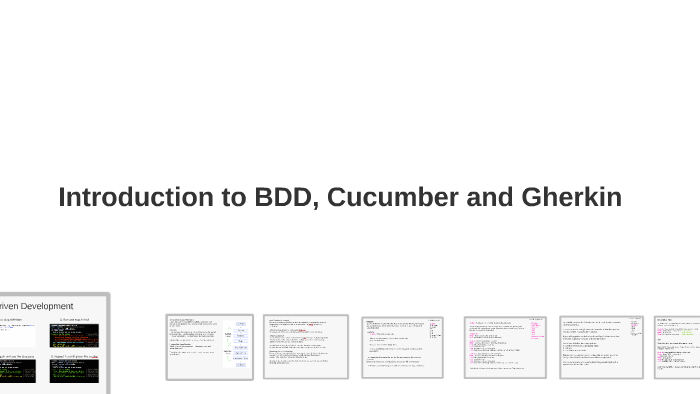 Introduction to BDD, Cucumber and Gherkin by Maurice Carli on Prezi