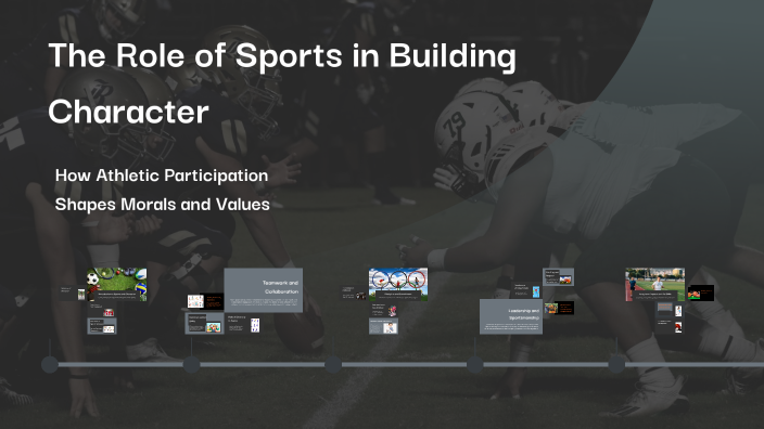 The Role of Sports in Building Character by Hassan_Vlogz on Prezi