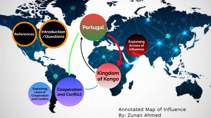 Annotated Map of Influence by Zunair Ahmed on Prezi