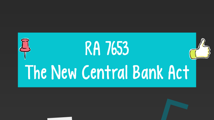 RA 7653 by Sarah Blazado on Prezi