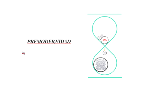 PREMODERNIDAD by alison rodriguez on Prezi