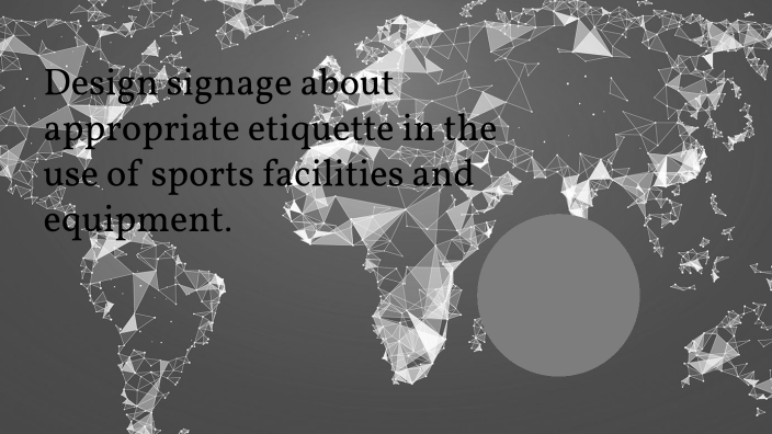 Design signage about appropriate etiquette in the use of sports ...