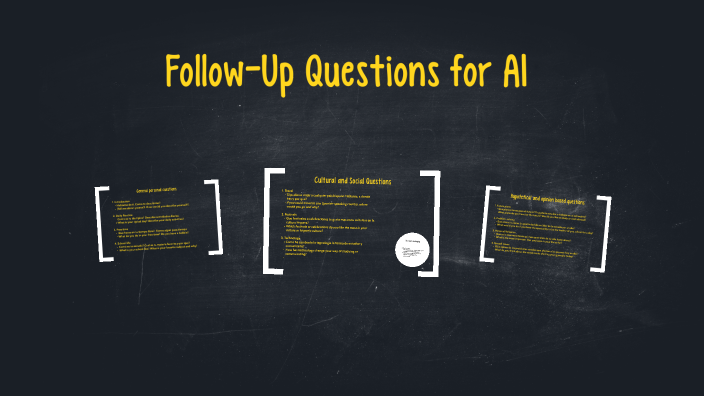 Follow-Up Questions for AI by Ricardo Daniel Mina Andrade on Prezi