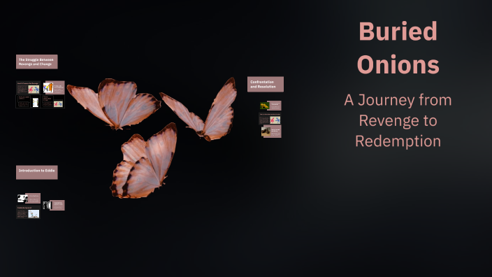 Buried Onions by Elijah Avila on Prezi