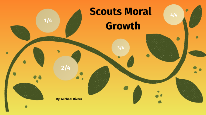 Scouts Moral Growth by michael rivera on Prezi
