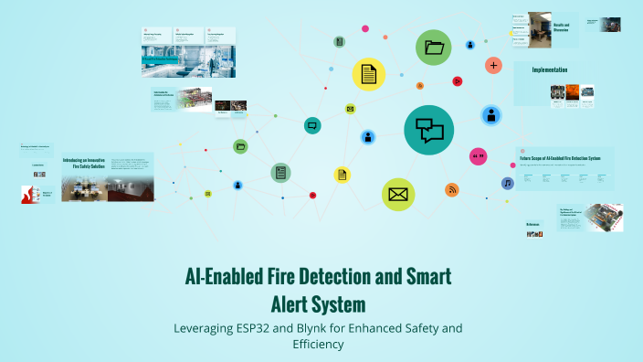 AI-Enabled Fire Detection and Smart Alert System by Pavipavithra Reddy ...