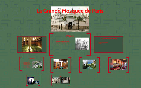 La Grande Mosquée de Paris by on Prezi