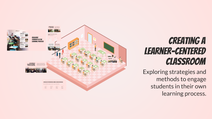 Creating A Learner Centered Classroom By Kristine Canales On Prezi