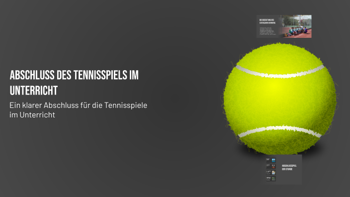 Abschluss des Tennisspiels im Unterricht by Maya Fritz on Prezi