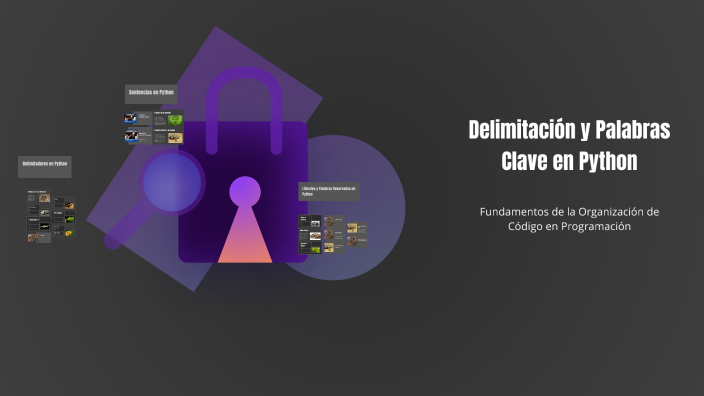 Delimitación y Palabras Clave en Python by Edu Gal on Prezi