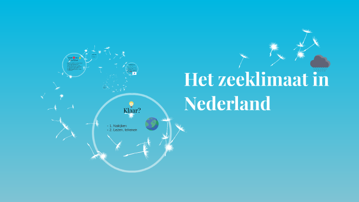 Het zeeklimaat in Nederland by Edwin Vierhout on Prezi