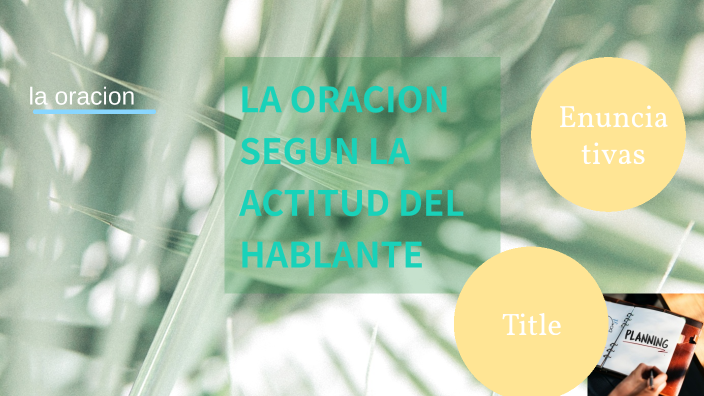 la oracion segun el hablante by Josue Hernández on Prezi