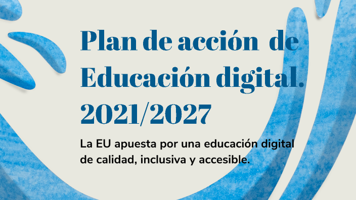 Pplan De Acción De Educación Digital 2021 27 By Carmen Rios Haro On Prezi
