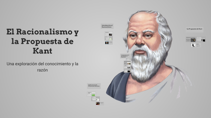 El Racionalismo y la Propuesta de Kant by Javier Villalba on Prezi