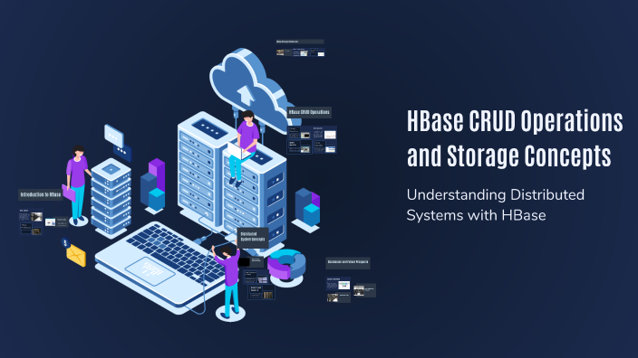 HBase CRUD Operations and Storage Concepts by Kishan S R on Prezi