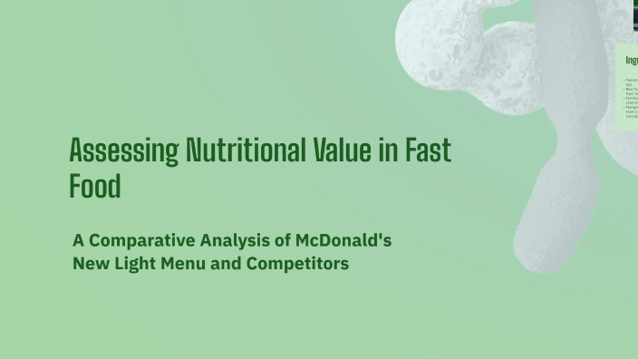 Assessing Nutritional Value in Fast Food by Gabriel Dimov on Prezi