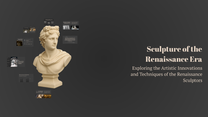 Sculpture of the Renaissance Era by Ольга Іванівна Лавріненко on Prezi