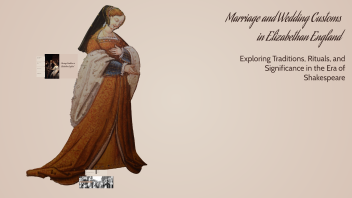 Marriage and Wedding Customs in Elizabethan England by riley morrell on ...