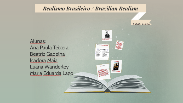 Realismo Brasileiro / Brazilian Realism by Beatriz Melo on Prezi