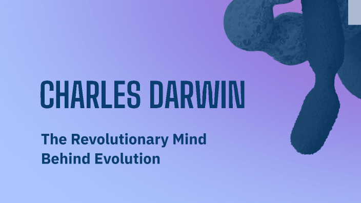CHARLES DARWIN by Vazgen Harutyunyan on Prezi