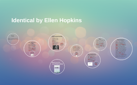 Identical by Ellen Hopkins by Hayley Smith on Prezi