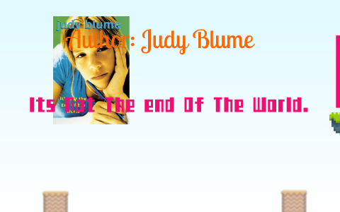 Its Not The End of The World by fabiola hidalgo on Prezi