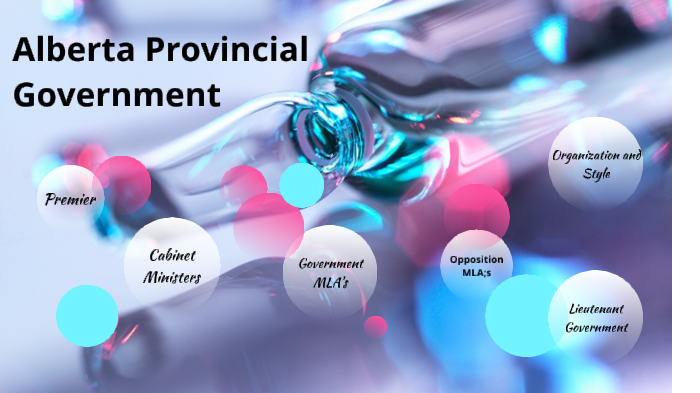 Alberta Provincial Government by Thomas Xu on Prezi